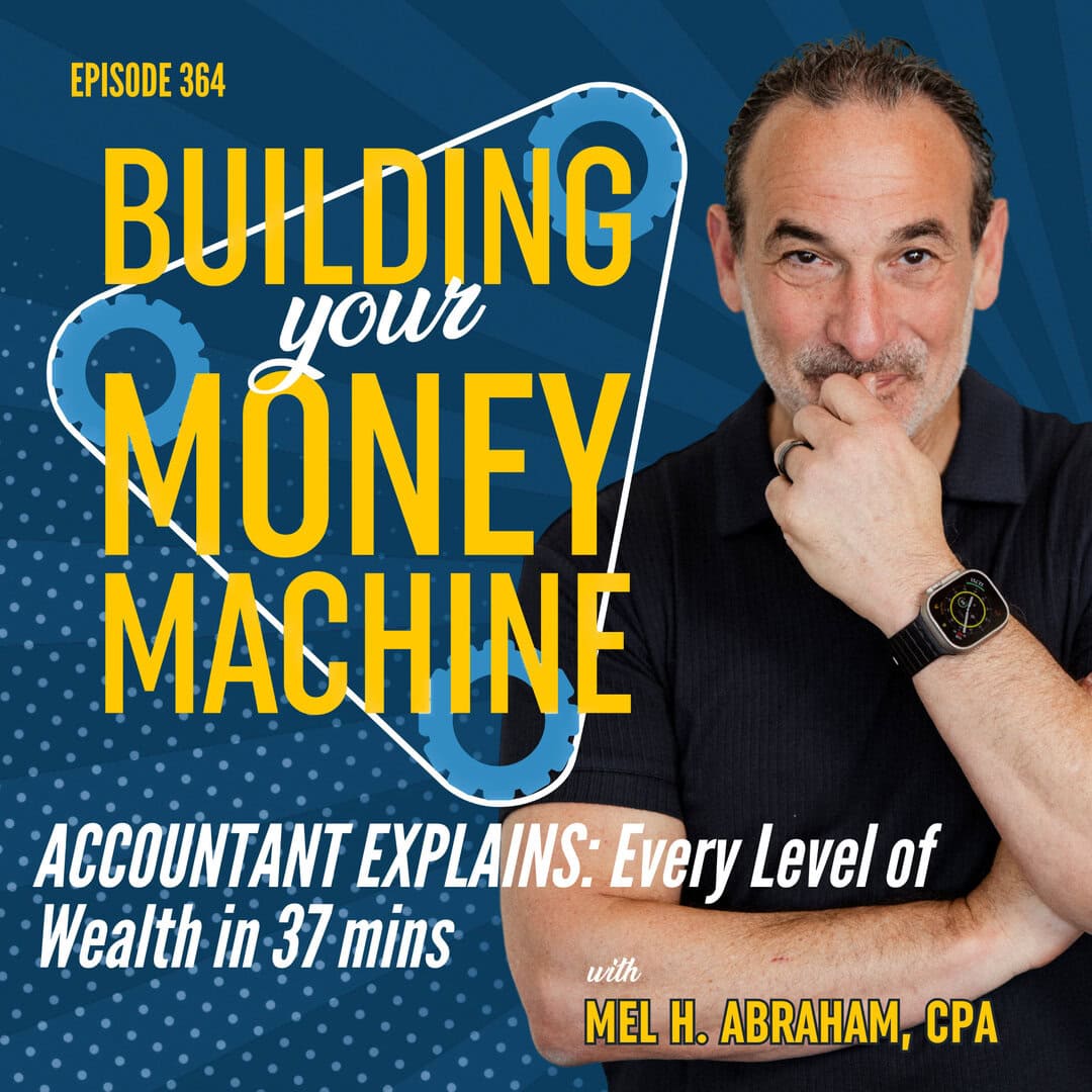 ACCOUNTANT EXPLAINS: Every Level of Wealth in 37 mins - Mel Abraham