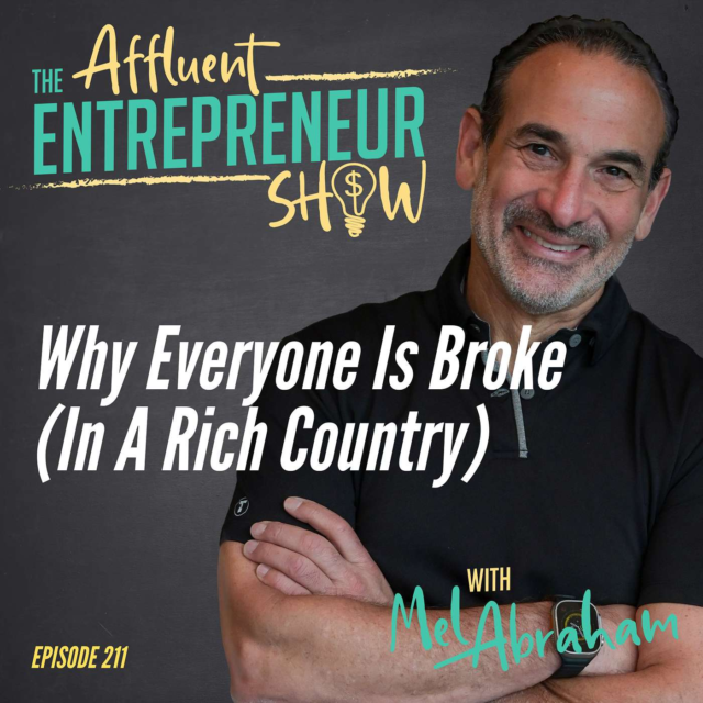 Why Everyone Is Broke (In A Rich Country) - Mel Abraham